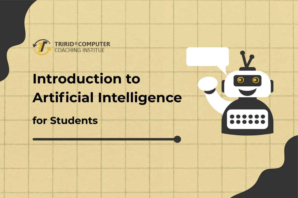Introduction to Artificial Intelligence for Students