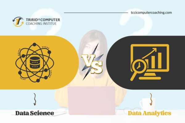 Data Science vs. Data Analytics | TCCI Coaching